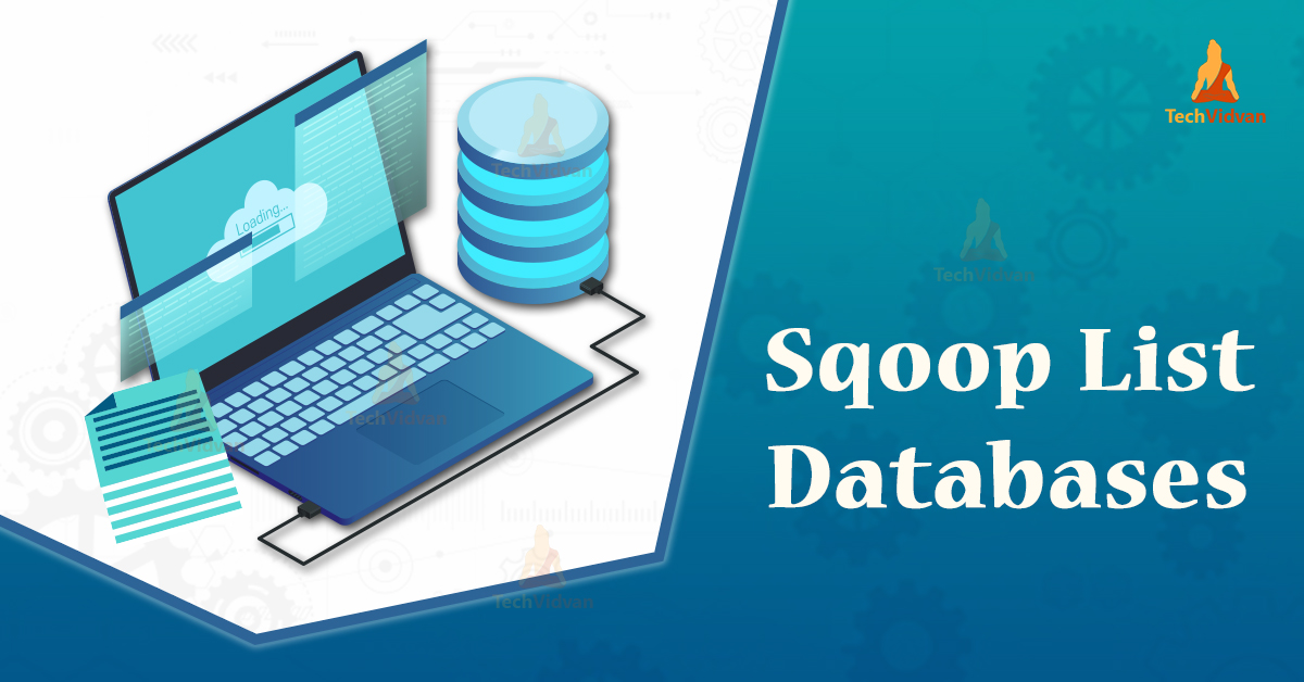 Apache Sqoop List Databases Command With Examples Techvidvan